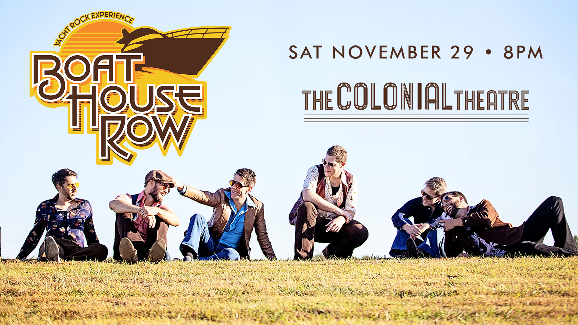 Boat House Row – The Yacht Rock Experience » The Colonial Theatre