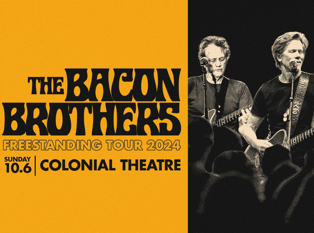An evening with the Bacon Brothers » The Colonial Theatre