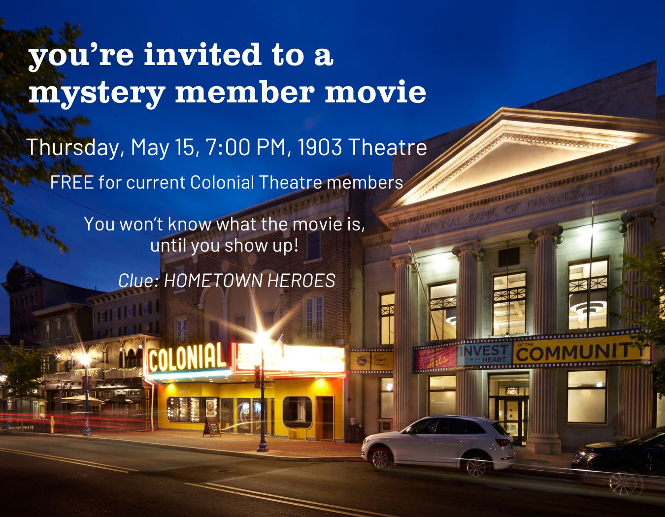 Mystery Member Movie » The Colonial Theatre